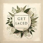 Understanding Teens: The Slang Phrase 'Get Laced' Explained